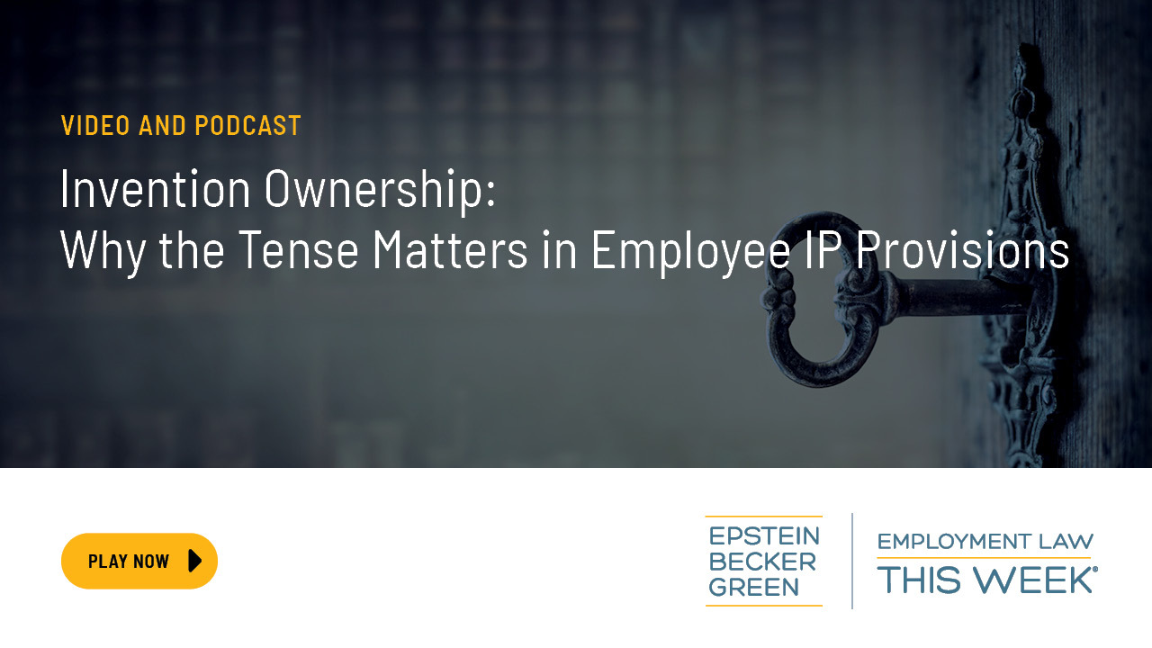 Video & Podcast: Invention Ownership - Why the Tense Matters in ...