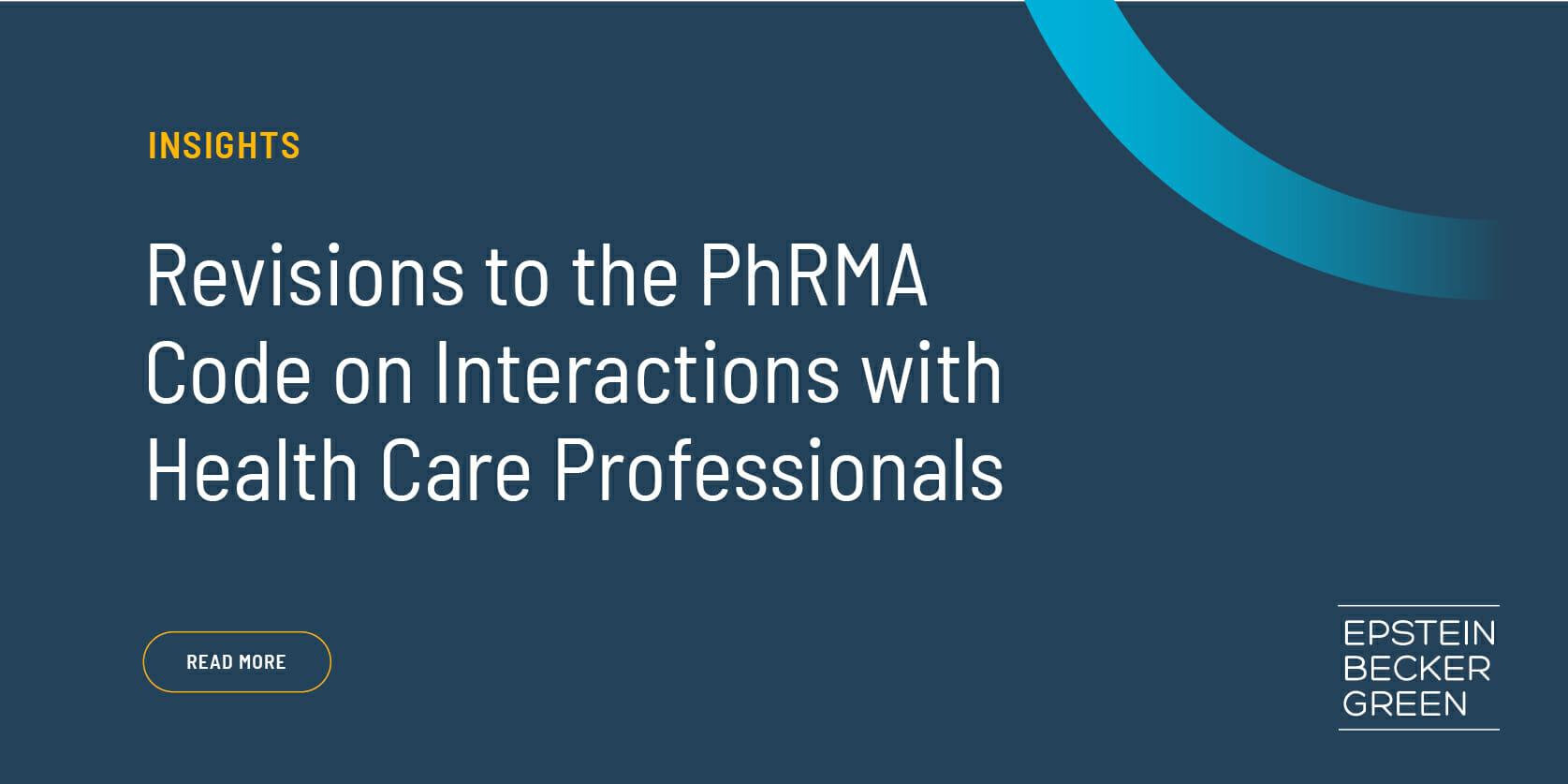 Revisions to the PhRMA Code on Interactions with Health Care ...