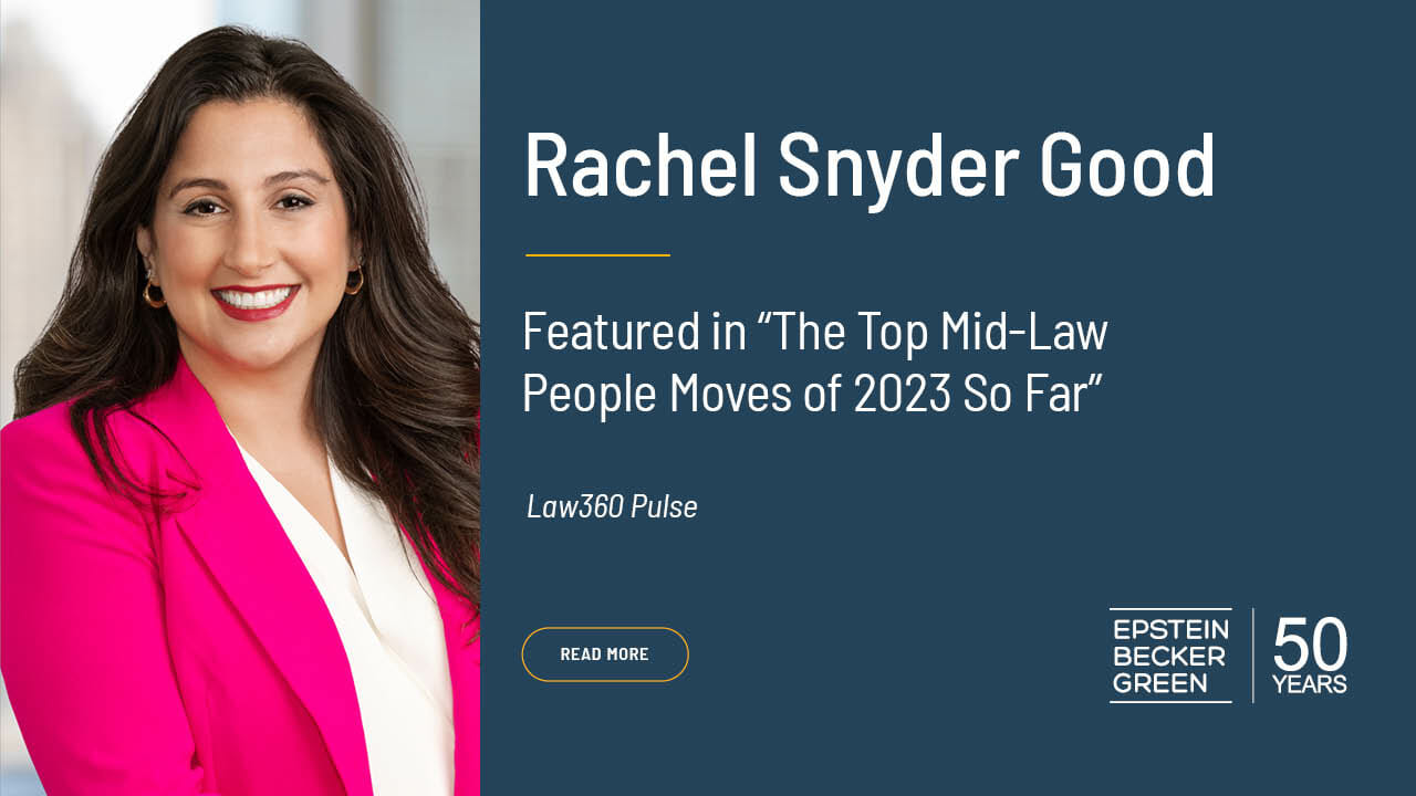 Rachel Snyder Good Featured in “The Top Mid-Law People Moves of 2023 So ...
