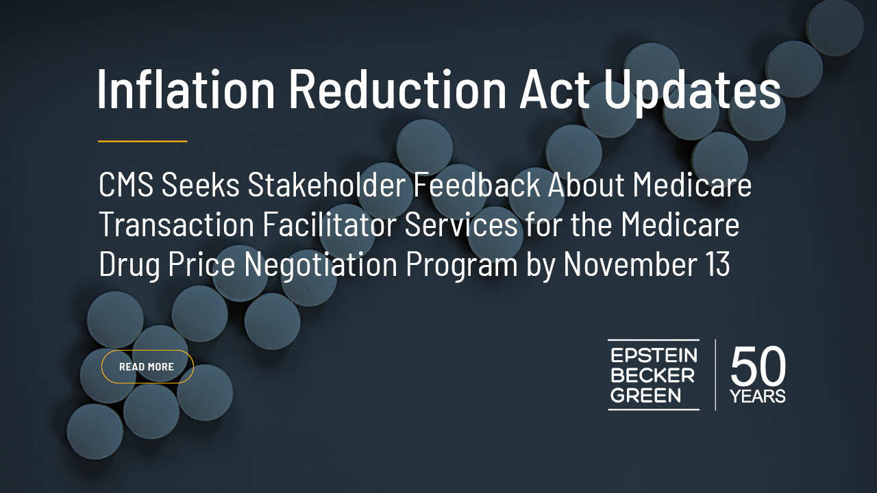 CMS Seeks Stakeholder Feedback About Medicare Transaction Facilitator Services for the Medicare ...