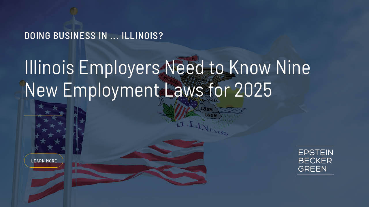 Illinois Employers Need to Know Nine New Employment Laws for 2025 ...