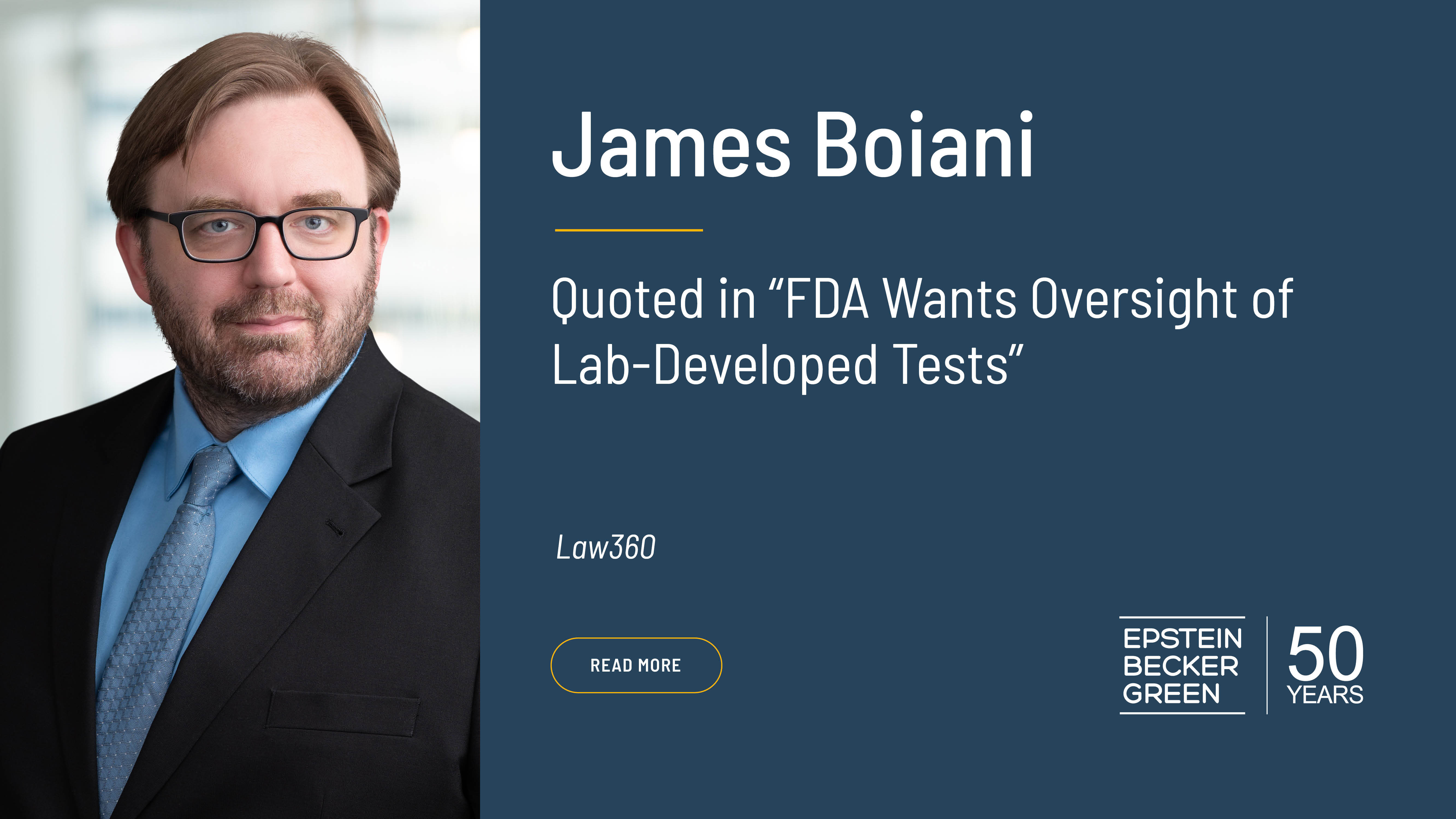 James Boiani Quoted in “FDA Wants Oversight of Lab-Developed Tests ...