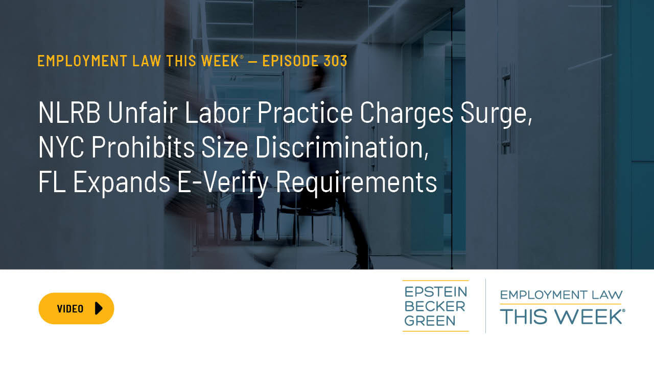 Video & Podcast: NLRB Unfair Labor Practice Charges Surge, NYC ...