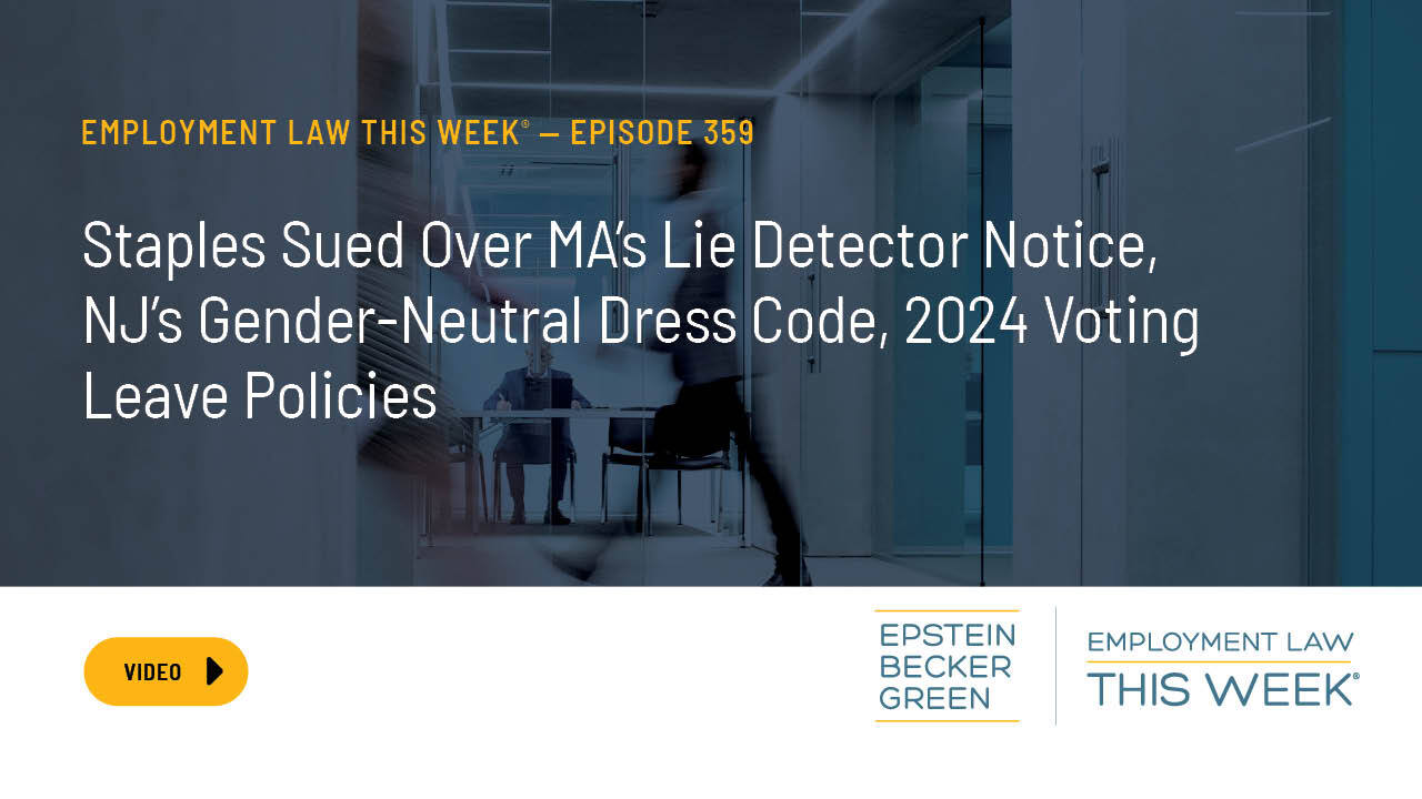 Video: Staples Sued Over MA’s Lie Detector Notice, NJ’s Gender-Neutral ...