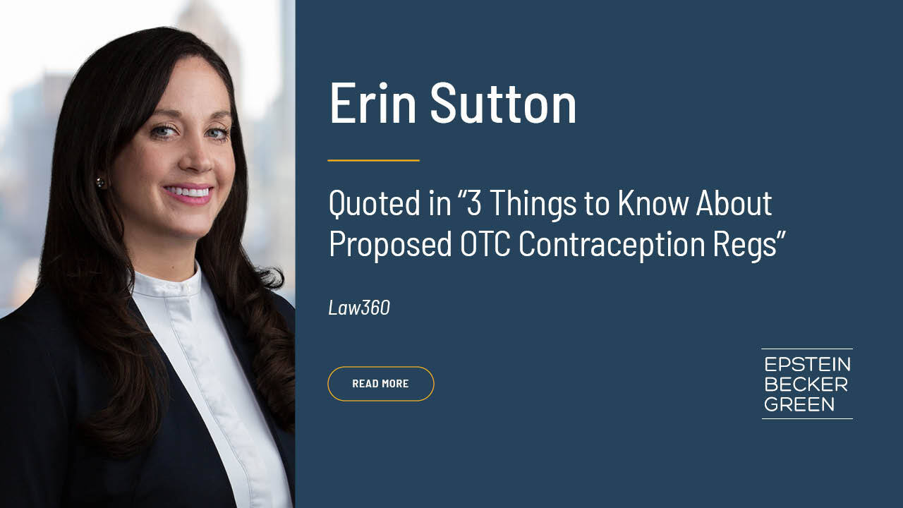 Erin Sutton Quoted in “3 Things to Know About Proposed OTC ...
