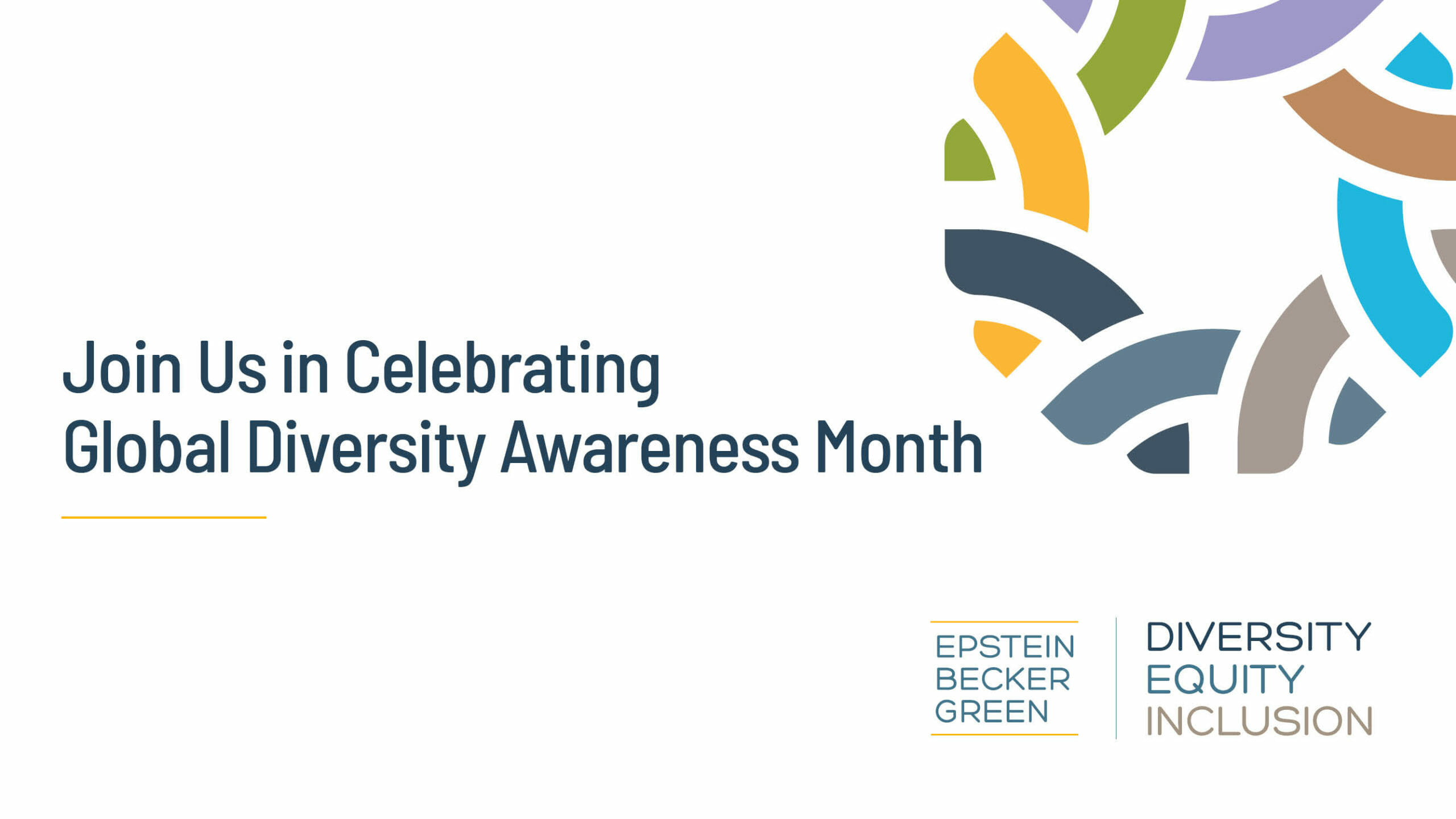 Diversity, Equity, and Inclusion - Epstein Becker & Green, P.C.